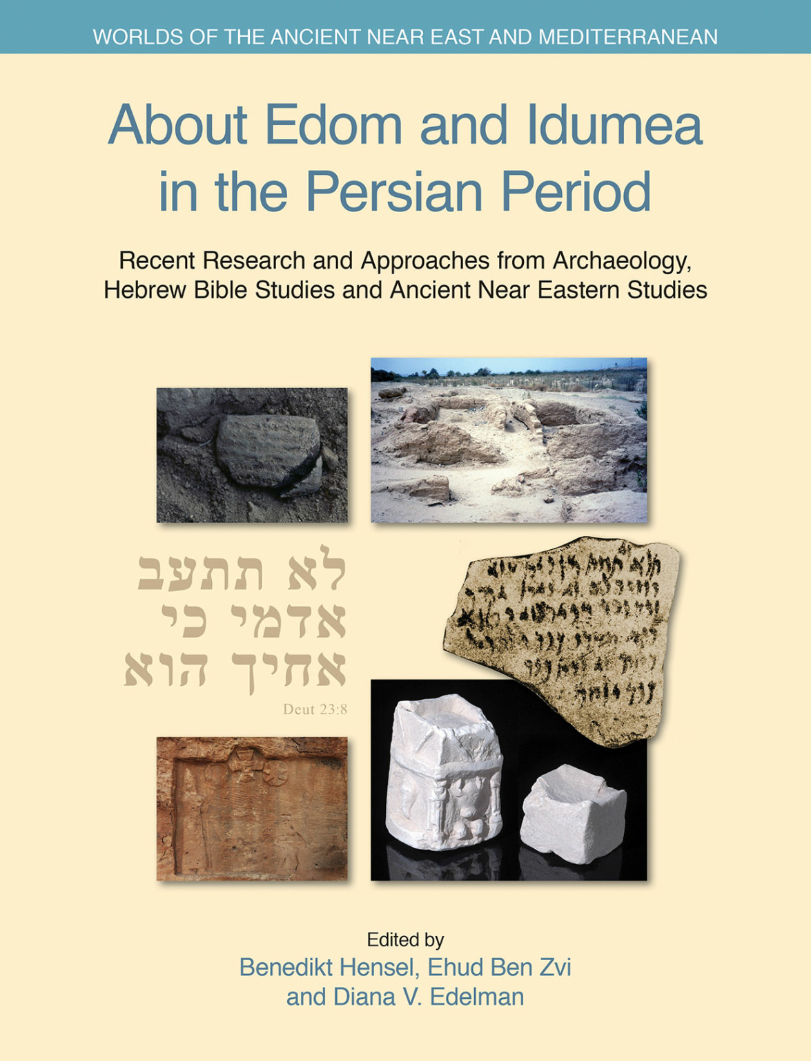 Edom and Idumea From Epigraphic and Literary Sources: The Aramaic ...